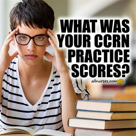 What Was Your Practice Scores For Ccrn Prep Critical Care