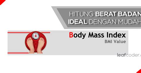 Hitung Berat Ideal Dengan Mudah Digital Solutions By Leafcoder
