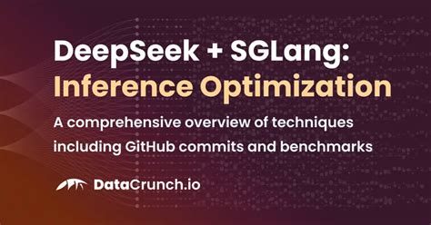 deepseek v3 sglang inference optimization — blog — datacrunch