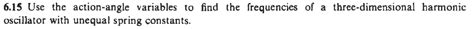 solved 6 15 use the action angle variables to find the