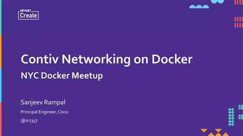 Nyc Docker Meetup Contiv Networking On Docker Ppt