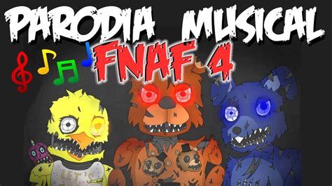 Parodia Musical De Five Nights At Freddy´s 4 Canción By Manzelot