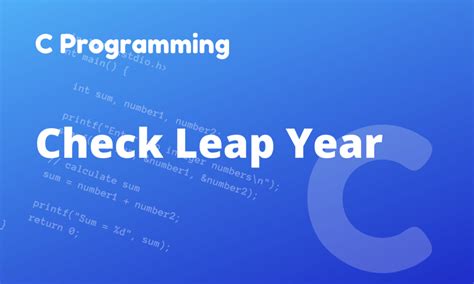 C Program To Check Leap Year Codingtute