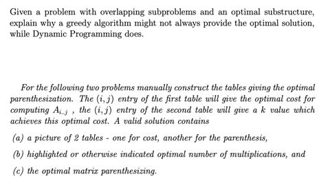 Solved Given A Problem With Overlapping Subproblems And An