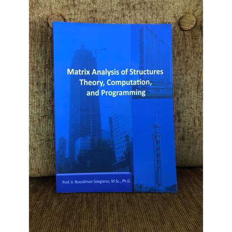 Jual Buku Matrix Analysis Of Structures Theorycomputationand
