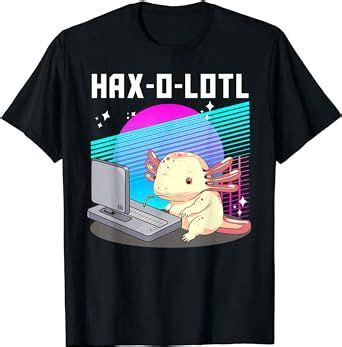 Hax O Lotl Kawaii Hacker Axolotl Computer Programmer Geeks T Shirt 2024