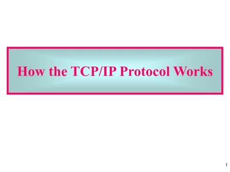 Tcpip In Brief And Working Operationppt