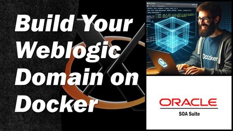 Running Oracle Soa Suite On Docker Part 5 Interactively Creating