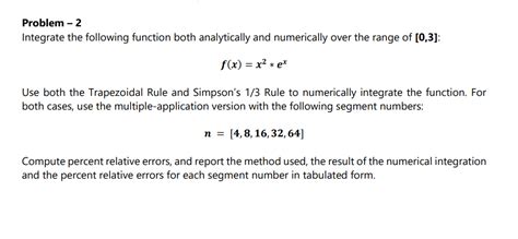 Solved Problem 2 Integrate The Following Function Both