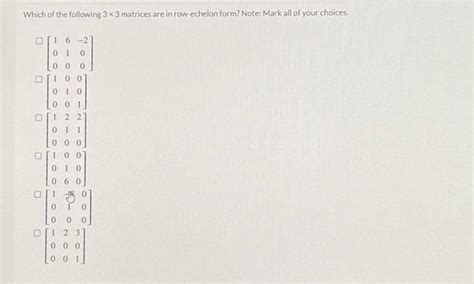 Solved Which Of The Following 3 X 3 Matrices Are In