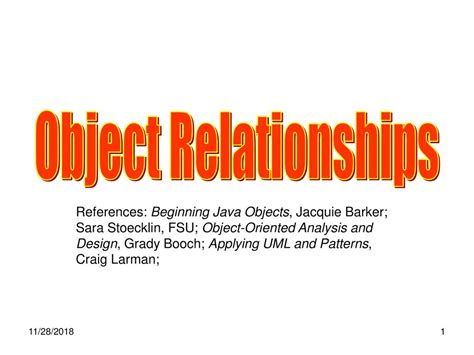 Object Relationships References Beginning Java Objects Jacquie Barker Sara Stoecklin Fsu
