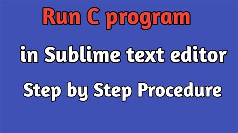 How To Run C Code In Sublime Text Editor C Code In Sublime Text