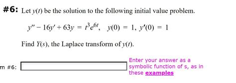 Solved 6 Let Y T Be The Solution To The Following Initial Chegg Com
