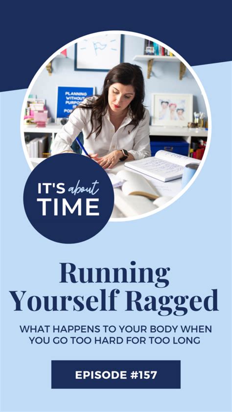 Are You Running Yourself Ragged Its About Time