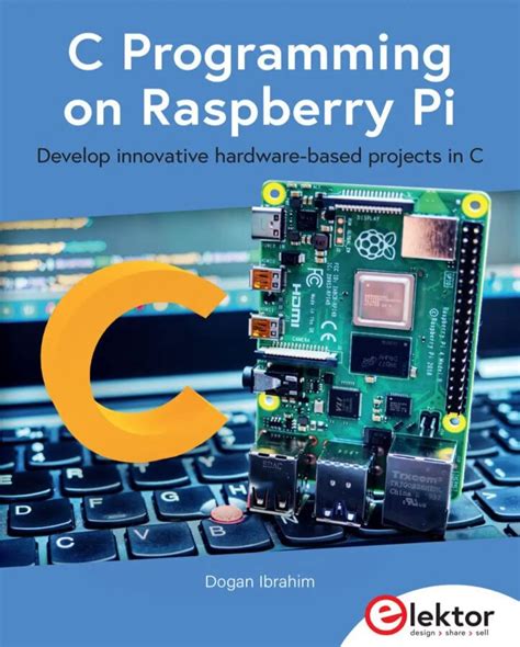 Raspberry Pi Guide C Programming On Raspberrypi 1 Ed Facebook