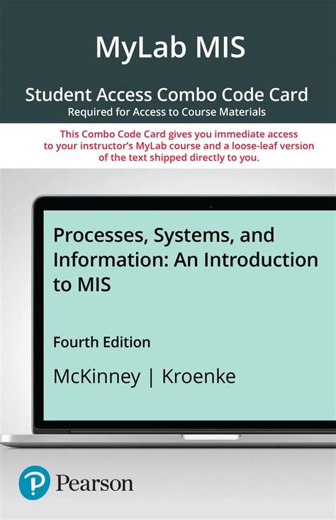 Processes Systems And Information MyLab MIS With Pearson EText Print Combo Access Code