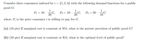 Solved Consider Three Consumers Indexed By I 123 ﻿with