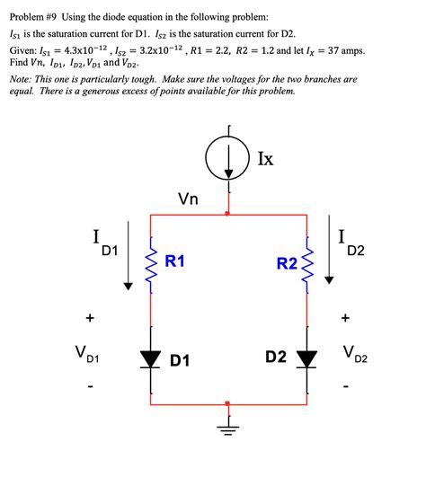 Solved Problem 9 Using The Diode Equation In The Following Chegg Com