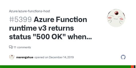 Azure Function Runtime V3 Returns Status 500 Ok When Ran · Issue 5399 · Azureazure