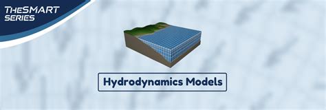Hydrodynamic Modeling Project E Smart
