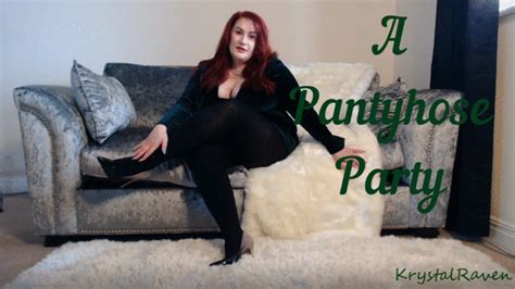 A Pantyhose Party Krystalraven Clips4sale
