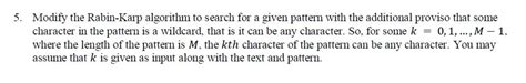 solved modify the rabin karp algorithm to search for a given