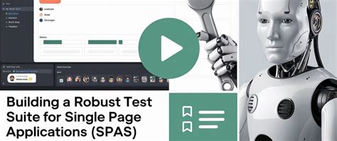 Building A Robust Test Suite For Single Page Applications Spas Dev