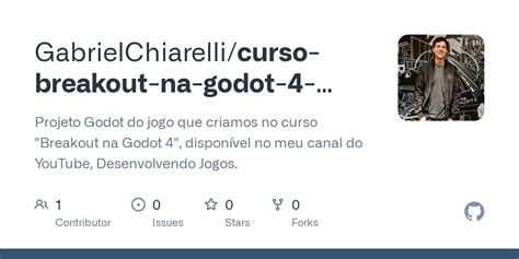 Github Gabrielchiarelli Curso Breakout Na Godot Projeto Godot Projeto Godot Do Jogo Que