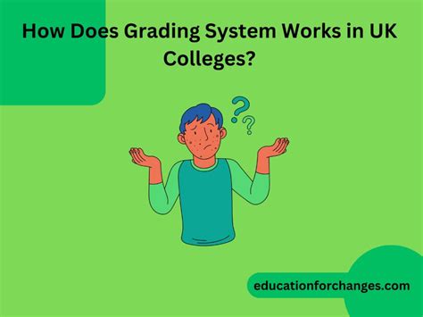 How Does Grading System Works In Uk Colleges