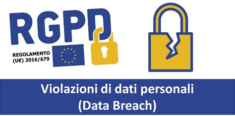 Data Breach Violazioni Di Dati Personali Garante Privacy