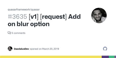 V1 Request Add On Blur Option · Issue 3635 · Quasarframework