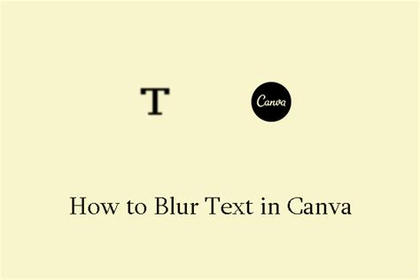 How To Blur Text In Canva Step By Step Guide