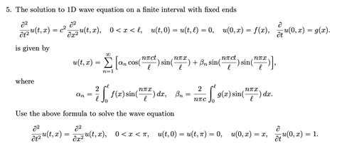 Solved The Solution To 1d Wave Equation On A Finite Interval