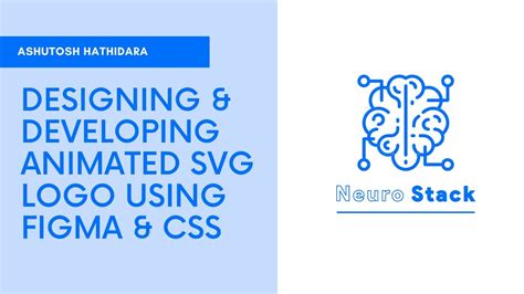 Designing And Developing Animated Svg Logo Using Figma And Css Ashutosh
