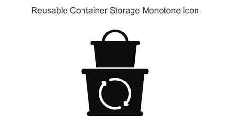 Reusable Container Storage Monotone Icon In Powerpoint Pptx Png And Editable Eps Format