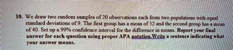 Solved10we Draw Two Random Samplces Of 20 Obscrvations Cach From Two