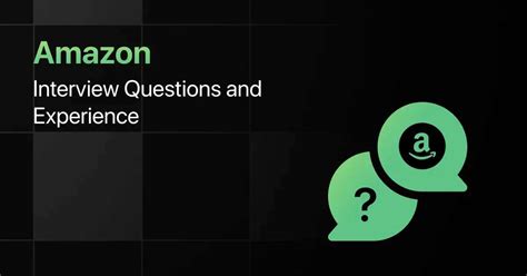 Amazon Interview Questions With Real Candidate Experiences