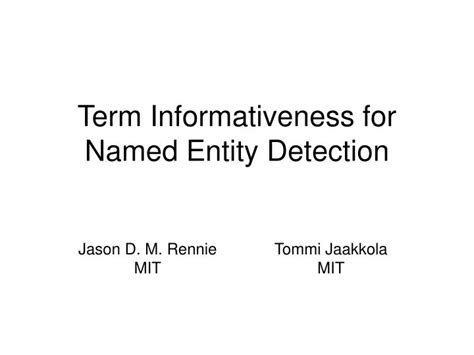 ppt term informativeness for named entity detection powerpoint