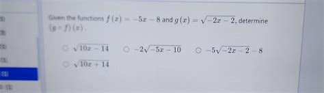 Solved Given The Functions Fx−5x−8 And Gx−2x−2
