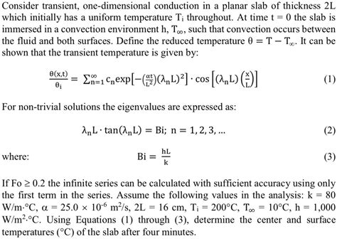 Consider Transient One Dimensional Conduction In A Planar Slab Of