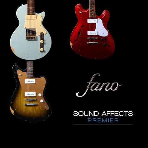 ‘fano Guitars Available Now At Sound Affects Premier Sound Affects
