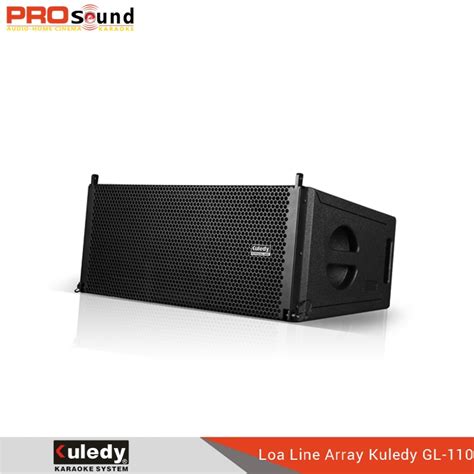 Loa Line Array Kuledy Gl 110 Pro Sound Việt Nam
