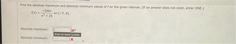 Solved Find The Absolute Maximum And Absolute Minimum Values