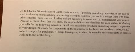 Solved In Chapter We Discussed Gantt Charts As A Way Chegg