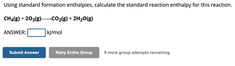 Solved Using Standard Formation Enthalpies Calculate The Chegg