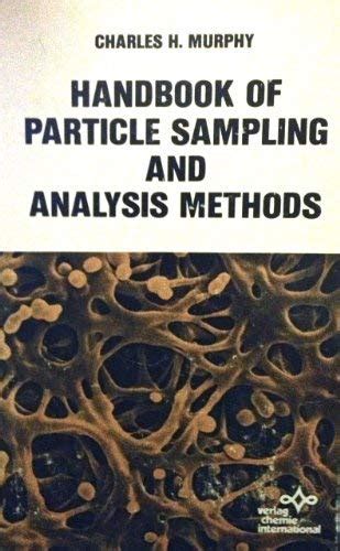 Handbook Of Particle Sampling And Analysis Methods Murphy Charles H