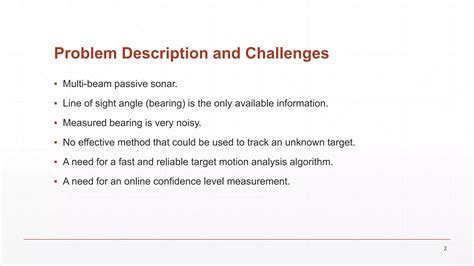 Design And Test A Robust Bearing Only Target Motion Analysis Algorithm Based On Modified Gain