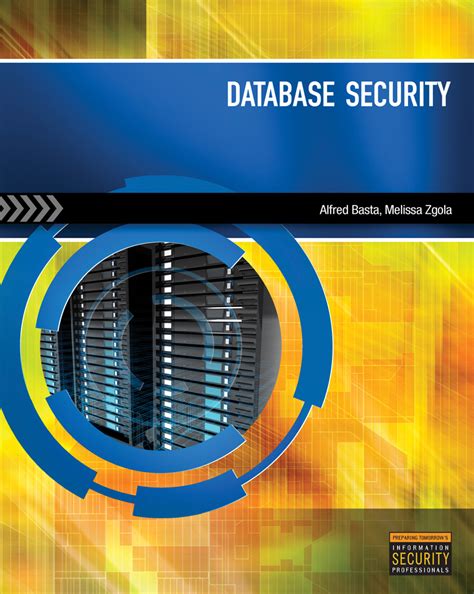 Database Security 1st Edition 9781435453906 Cengage