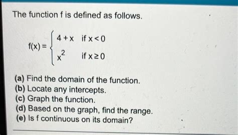 Solved The Function Fis Defined As Follows 4 X If X