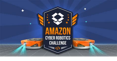 ¡no Te Pierdas El Amazon Cyber Robotica Challenge Edukaland